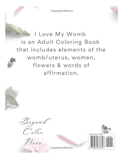 I Love My Womb Coloring Book Steamy Chick Institute